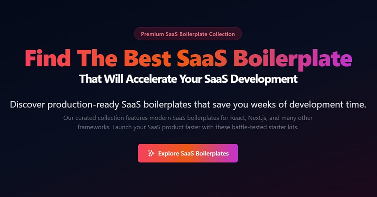 The Best SaaS Boilerplates, Templates & Starter Kits | BoilerplateVault